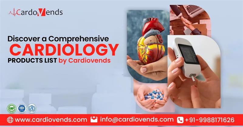 Explore a Complete Cardiology Products List | Cardiovends